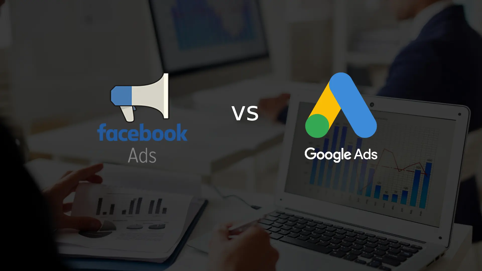 Facebook ads or Google AdWords: which one is better? - Webbook Studio
