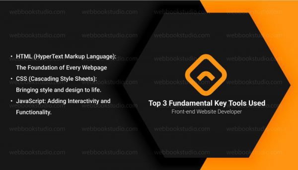Key tools and technologies used in Front-end website development - Webbook Studio